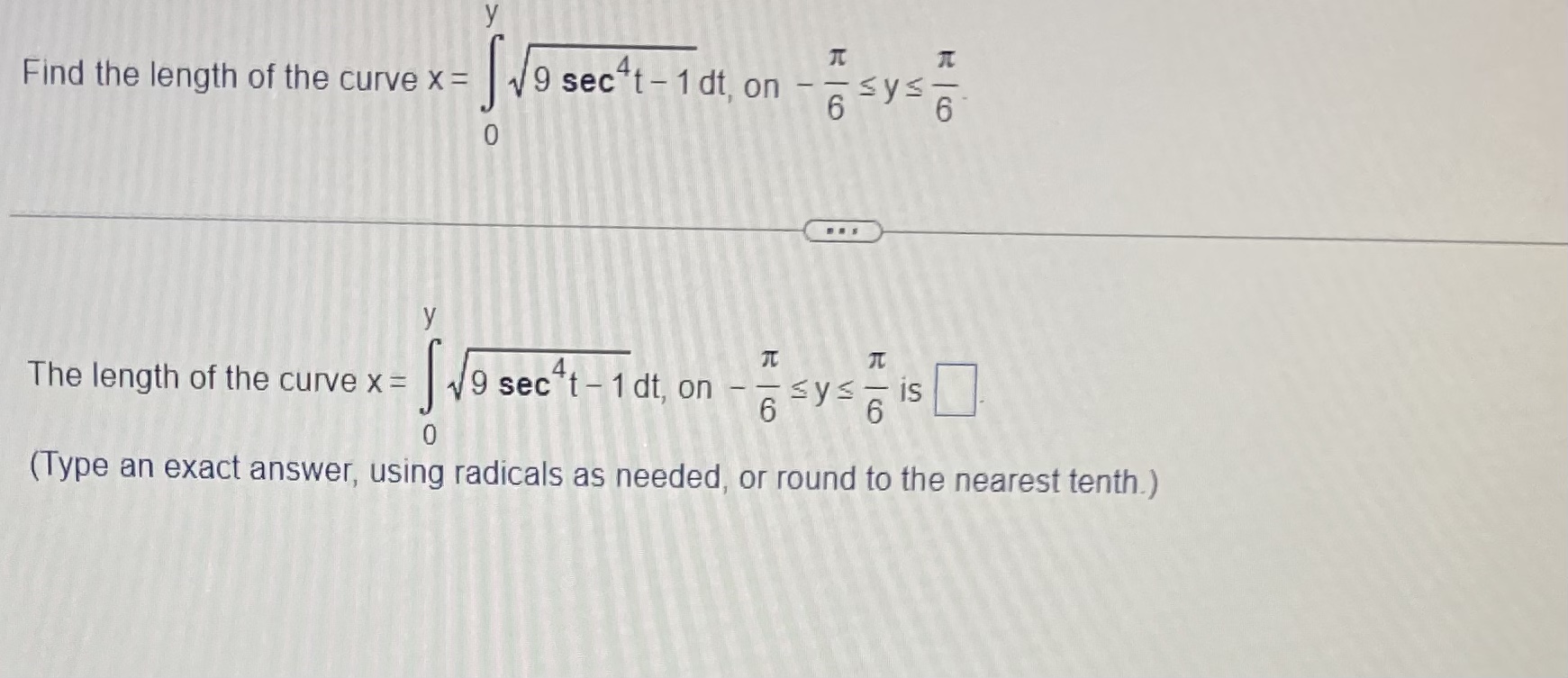 Solved Find the length of the curve x=∫09sec4t−1dt, on | Chegg.com