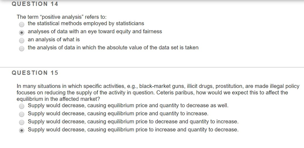 Solved QUESTION 14 The term "positive analysis" refers to: | Chegg.com