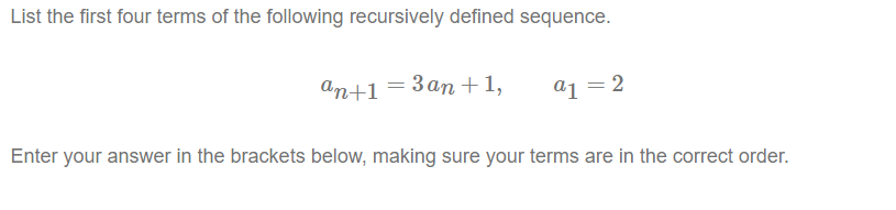 Solved List the first four terms of the following | Chegg.com