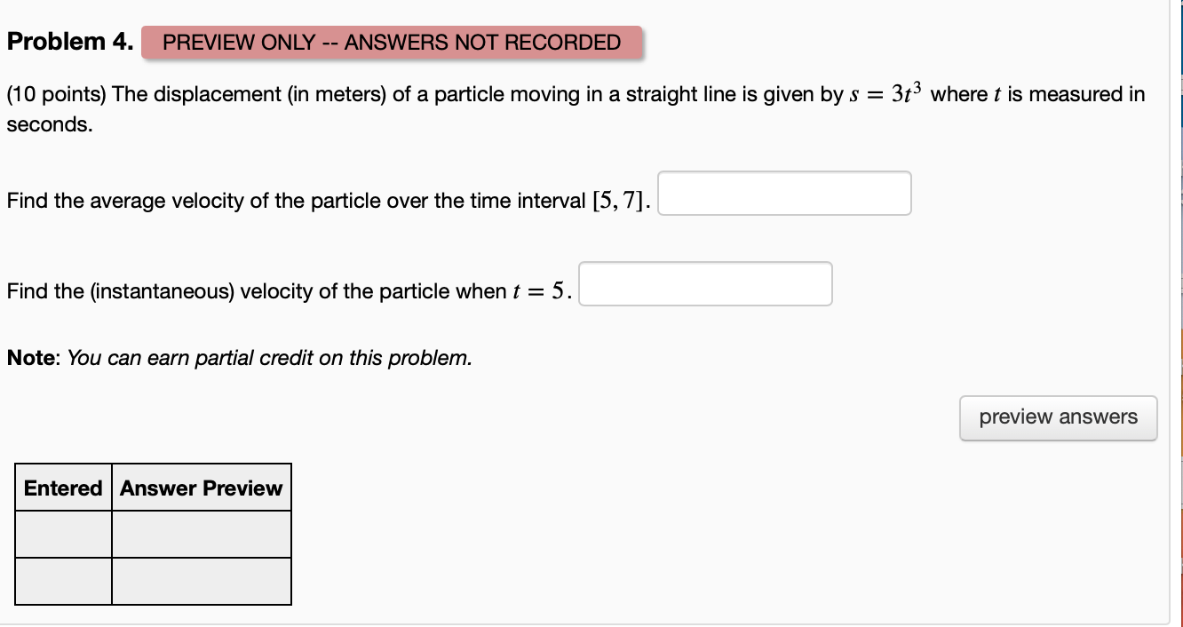 Solved Problem 4. PREVIEW ONLY -- ANSWERS NOT RECORDED (10 | Chegg.com
