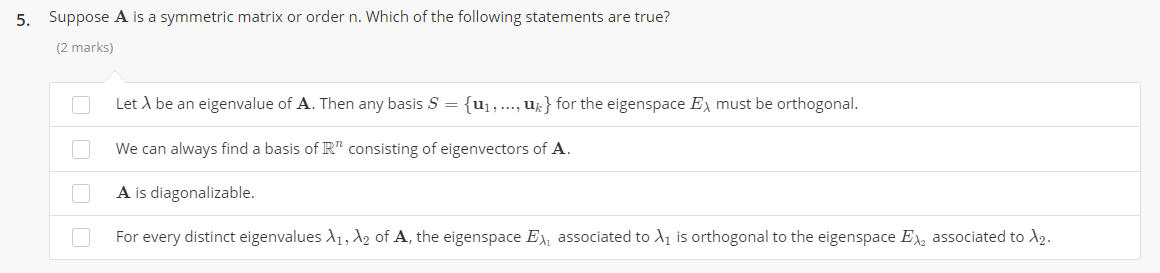 Solved 5 Suppose A Is A Symmetric Matrix Or Order N Which 