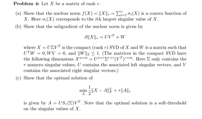 Solved Problem 4: Let X be a matrix of rank (a) Show that | Chegg.com