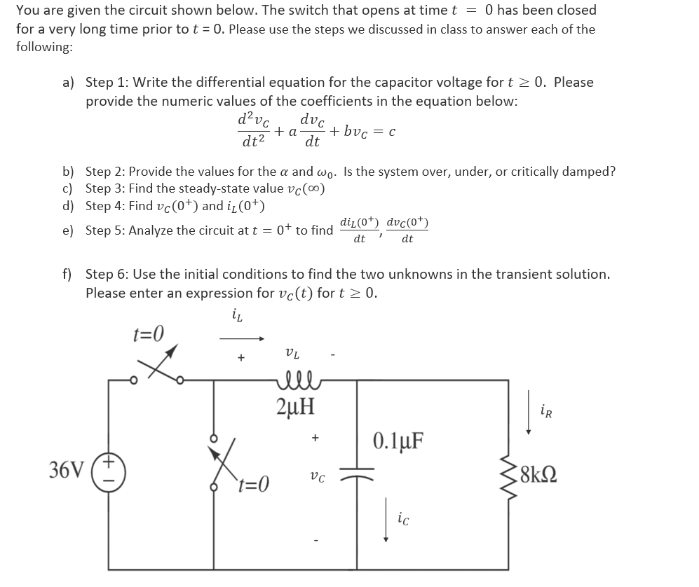 [Solved]: You are given the circuit shown below. The switch