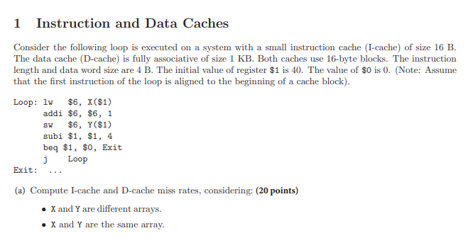 Solved 1 Instruction and Data Caches Consider the following | Chegg.com
