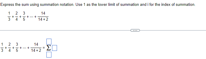 Solved Express the sum using summation notation. Use 1 as | Chegg.com