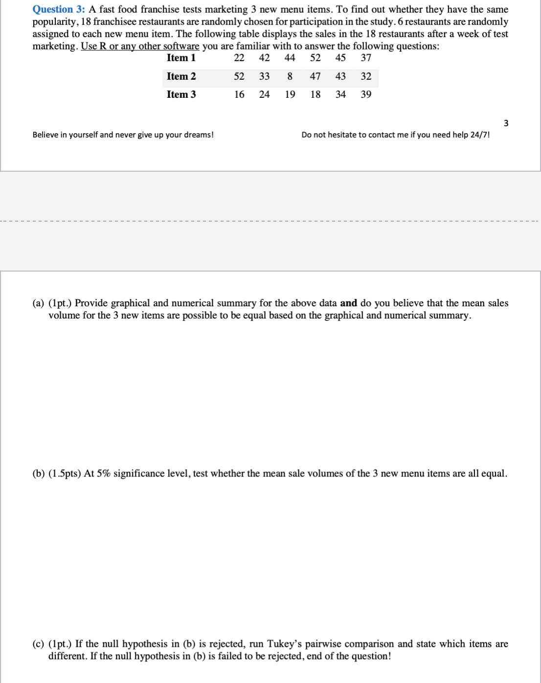 Solved Question 3 A Fast Food Franchise Tests Marketing 3 