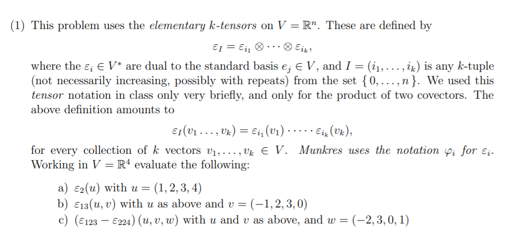 Solved (1) This problem uses the elementary k-tensors on | Chegg.com