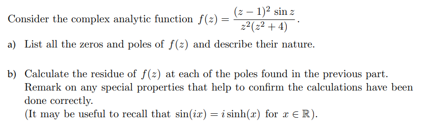 Solved Consider The Complex Analytic Function