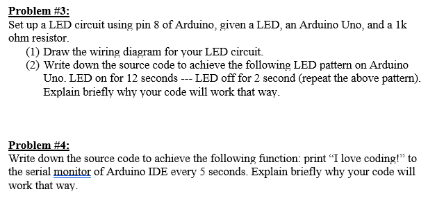 Solved Problem #3: Set up a LED circuit using pin 8 of | Chegg.com