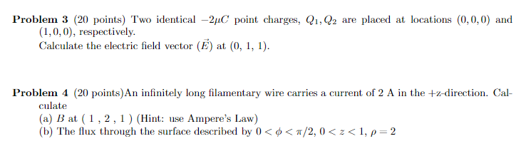 Solved Problem 3 (20 points) Two identical -2C point | Chegg.com