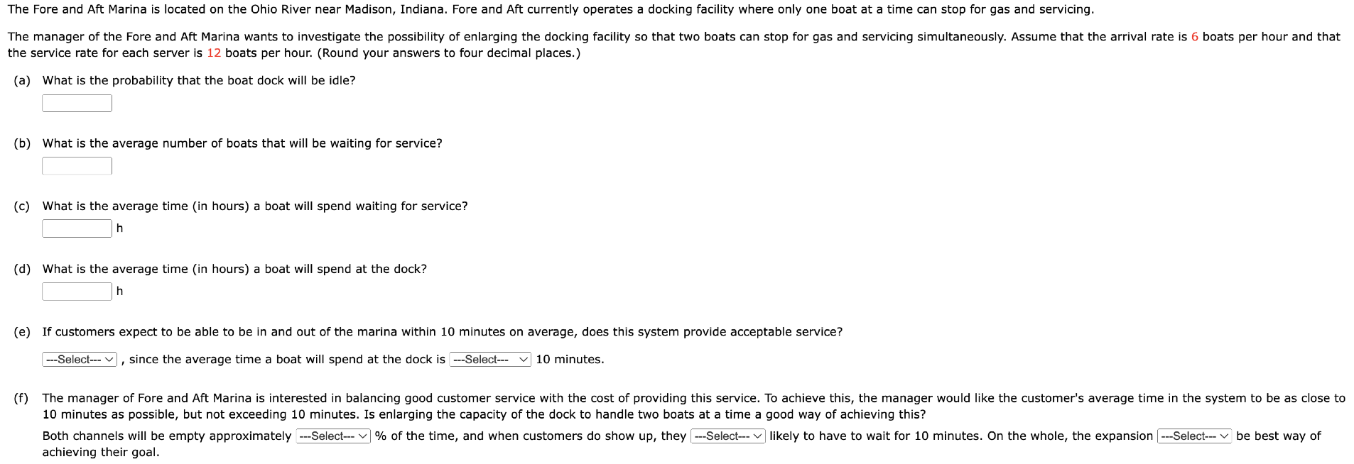 Solved The Fore and Aft Marina is located on the Ohio River | Chegg.com