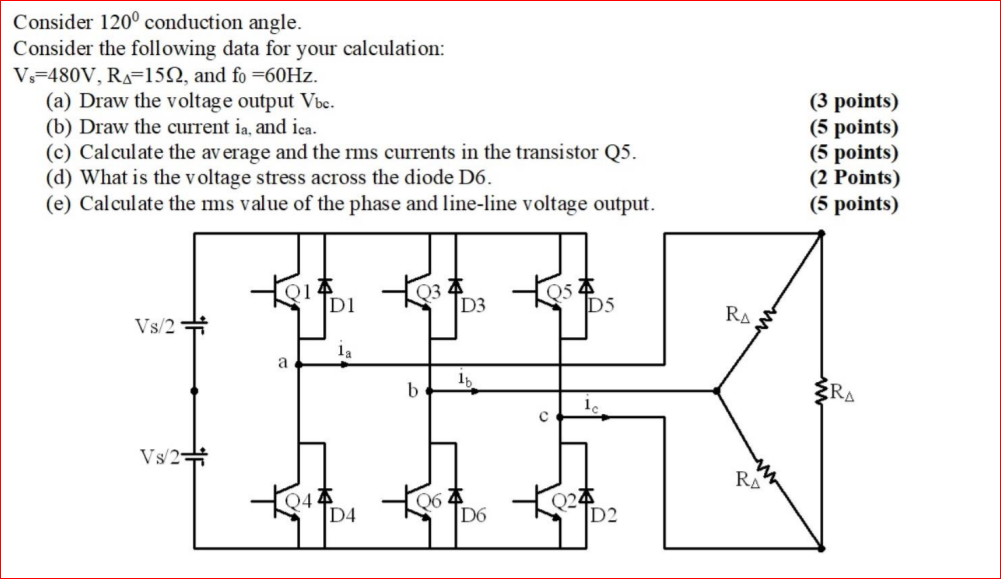 Consider 120° conduction angle. Consider the | Chegg.com