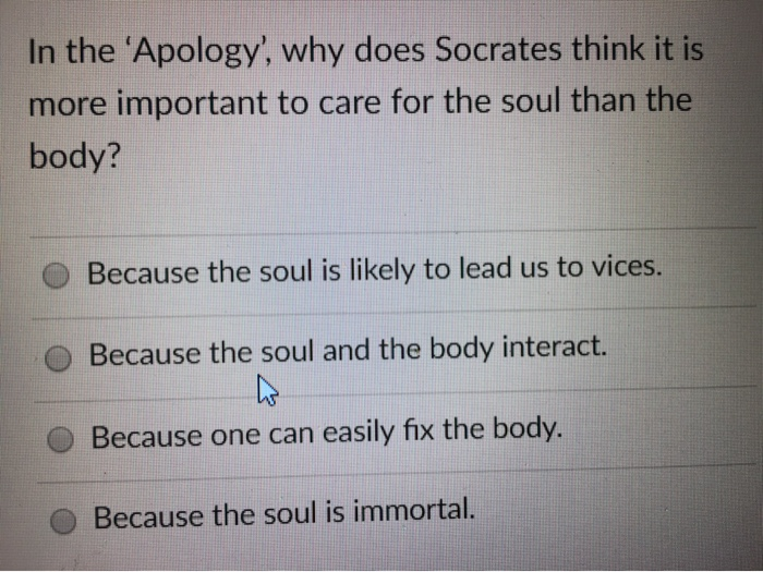 Solved In the 'Apology, why does Socrates think it is more | Chegg.com