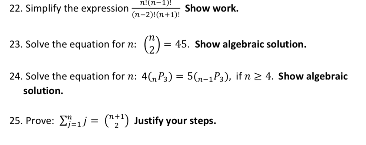 Solved n!(n-1)! 22. Simplify the expression (n-2)!(n+1)! | Chegg.com