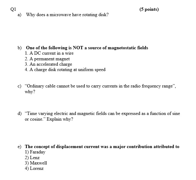 Solved Q1 a) Why does a microwave have rotating disk? (5 | Chegg.com