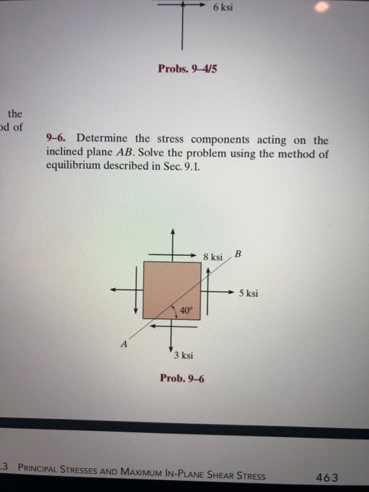 Solved 9-46. Solve Prob. 9-6 using Mohr's circle. 9-47, | Chegg.com Solved 9-46. Solve Prob. 9-6 using Mohr's circle. 9-47, | Chegg.com
