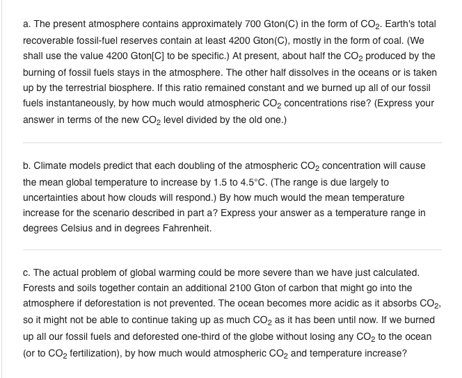 Solved a. The present atmosphere contains approximately 700 | Chegg.com