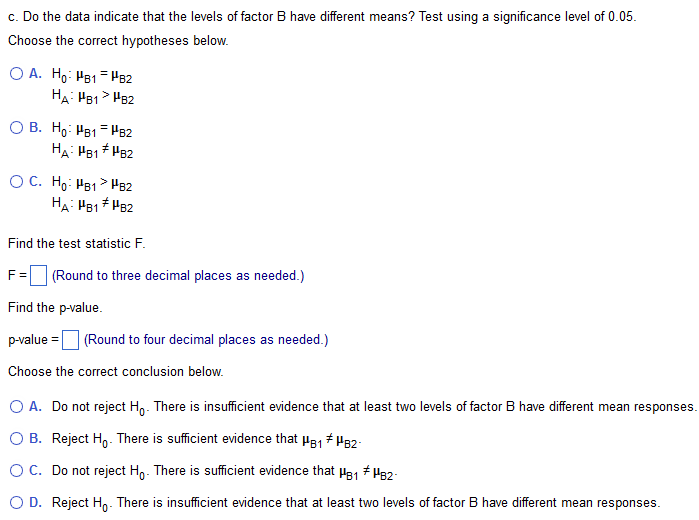 Solved Consider the following data for a two-factor | Chegg.com