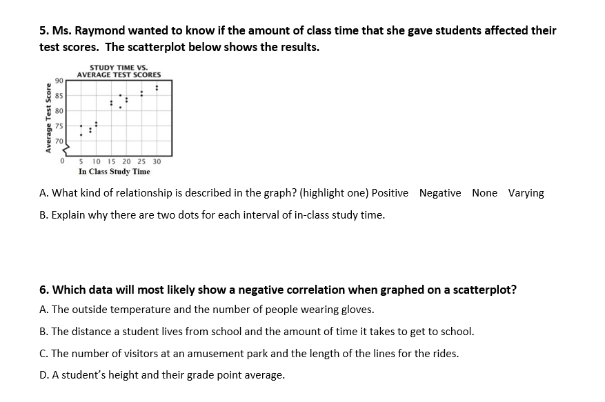 Solved 5. Ms. Raymond wanted to know if the amount of class | Chegg.com