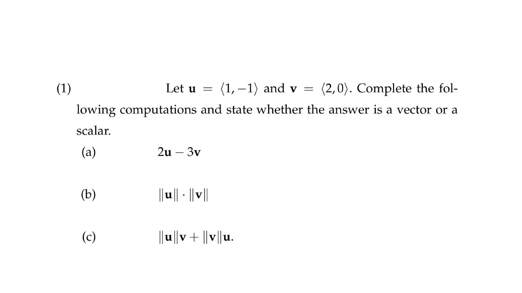 Solved (1) Let u= 1,−1 and v= 2,0 . Complete the following | Chegg.com