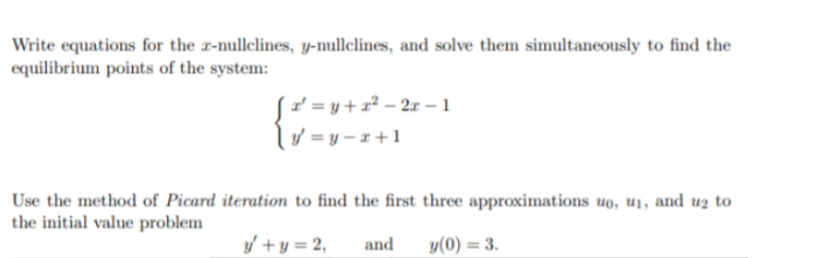 Solved Write equations for the x-nullclines, y-nullclines, | Chegg.com