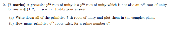Solved 2. (7 marks) A primitive pth root of unity is a pth | Chegg.com