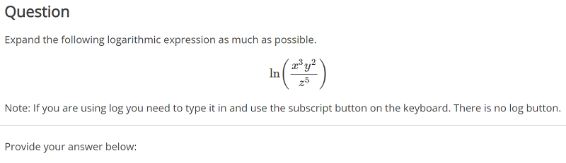 Solved Question Expand the following logarithmic expression | Chegg.com