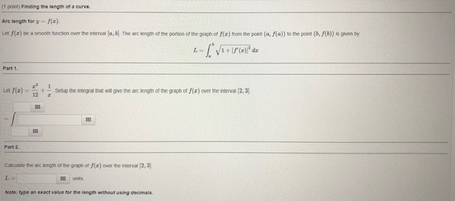 Solved (1 point) Finding the length of a curve. Arc length | Chegg.com