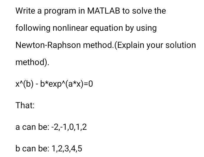 Solved Write a program in MATLAB to solve the following | Chegg.com