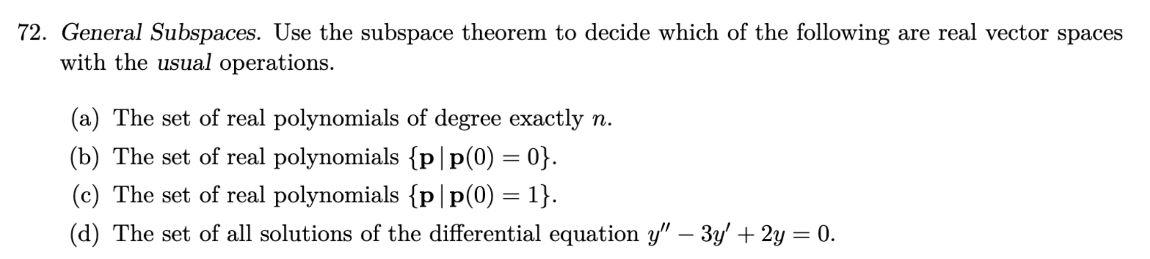 Solved 72. General Subspaces. Use the subspace theorem to | Chegg.com