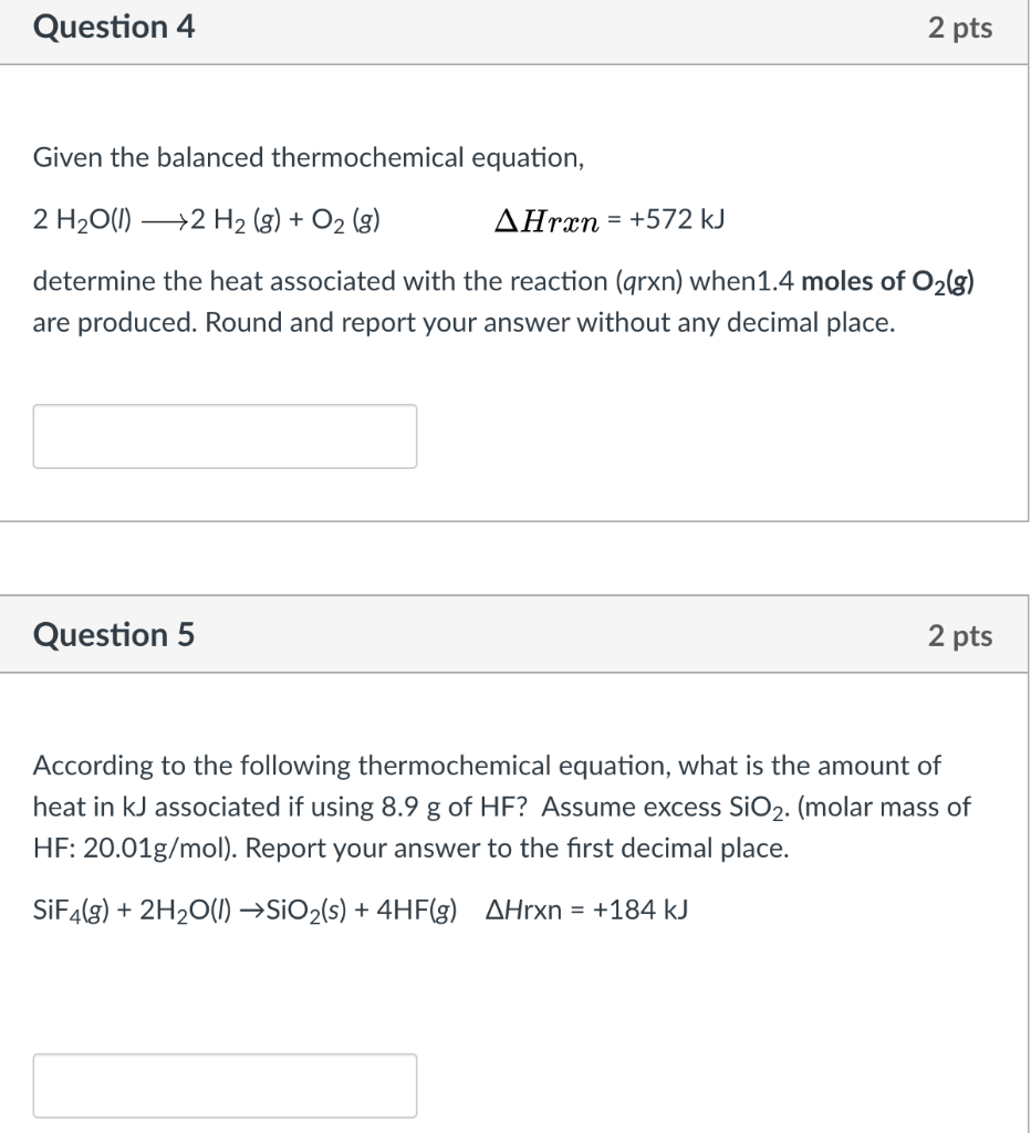 Solved Question 4 2 pts Given the balanced thermochemical | Chegg.com