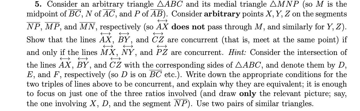 Solved 5. Consider an arbitrary triangle AABC and its medial | Chegg.com