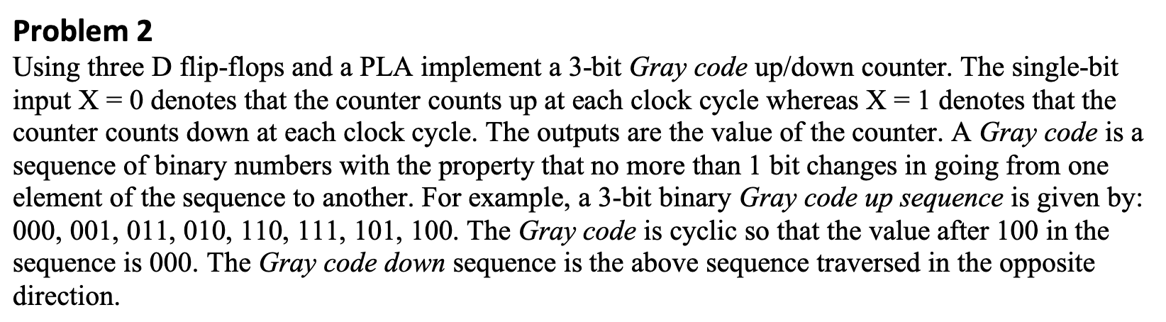 Problem 2 Using three D flip-flops and a PLA | Chegg.com