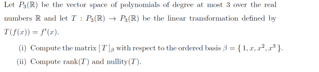 Solved Let P3(R) be the vector space of polynomials of | Chegg.com