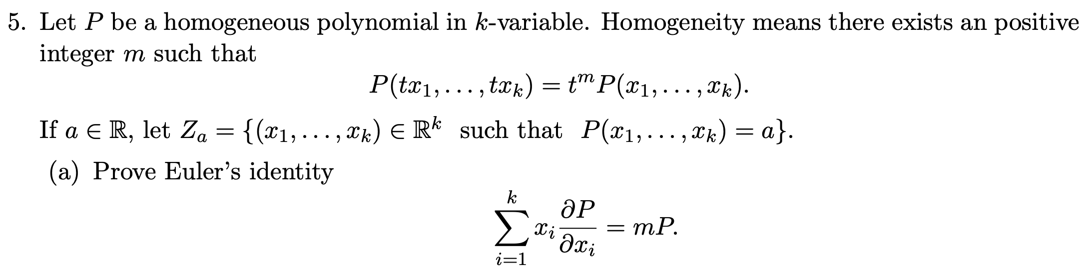 5. Let P be a homogeneous polynomial in k-variable. | Chegg.com