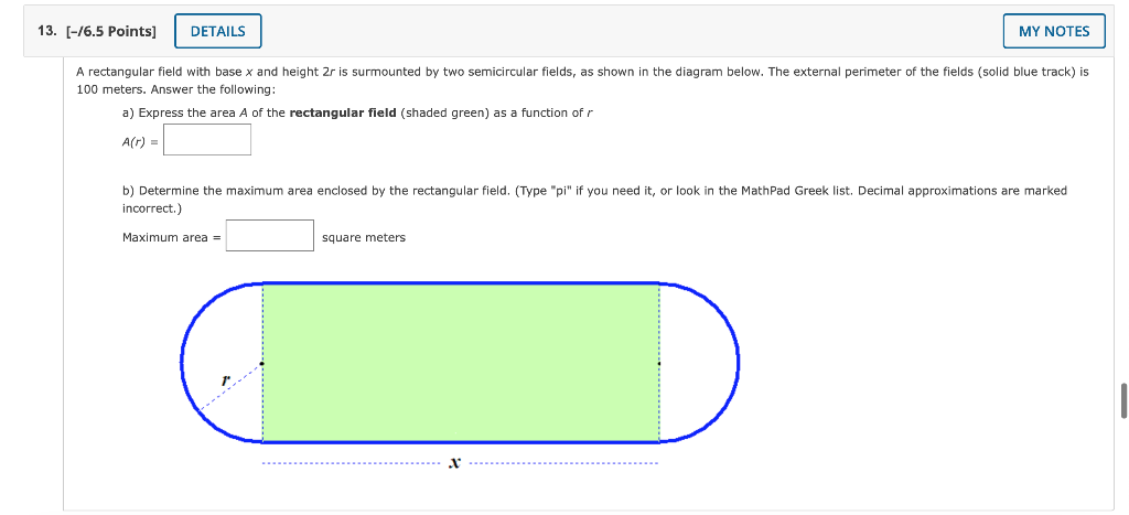 Solved A rectangular field with base x and height 2r is | Chegg.com
