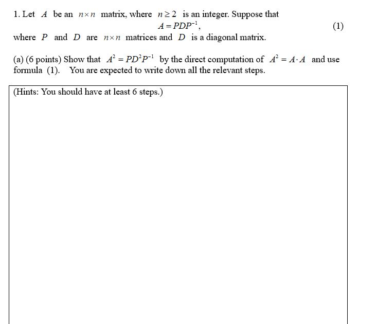 Solved 1. Let A be an nxn matrix, where n>2 is an integer. | Chegg.com