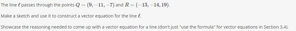 Solved The line ℓ passes through the points Q=(9,−11,−7) and | Chegg.com