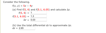 Solved Consider the following. f(x, y) = 5x - 4y (a) Find | Chegg.com