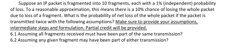 Suppose an IP packet is fragmented into 10 fragments, | Chegg.com