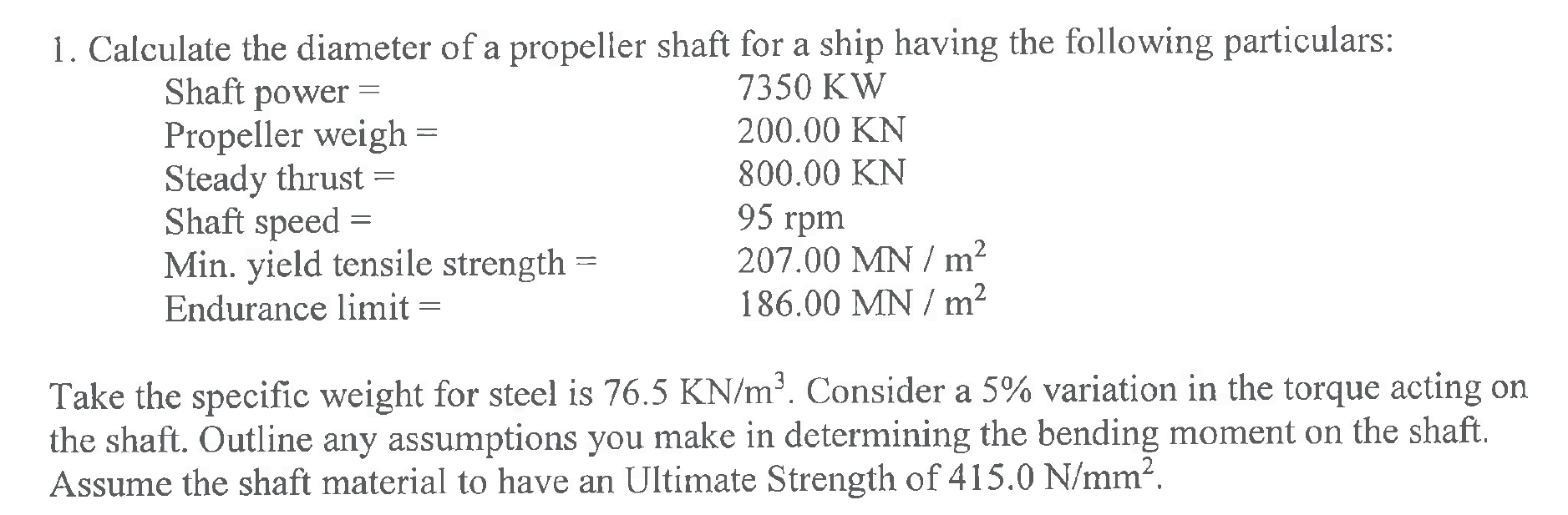 Solved 1. Calculate the diameter of a propeller shaft for a | Chegg.com