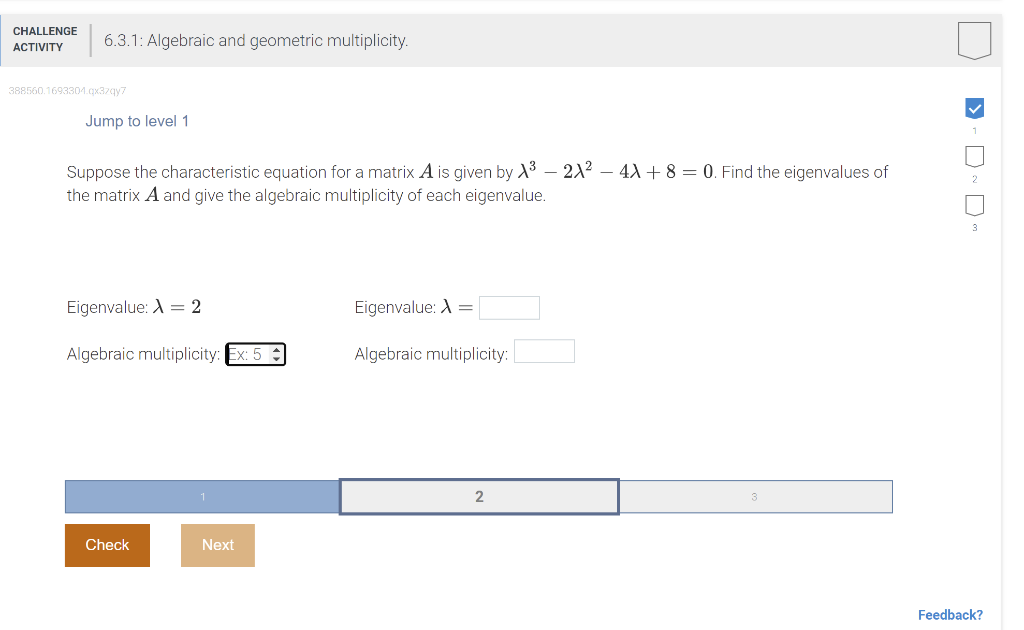 Solved CHALLENGE ACTIVITY 6.3.1: Algebraic and geometric | Chegg.com