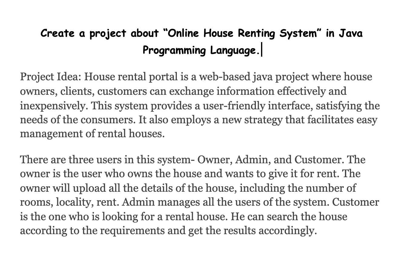Solved Create a project about "Online House Renting System“ | Chegg.com