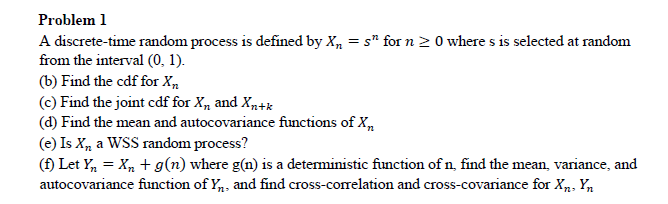 Solved Problem 1 A discrete-time random process is defined | Chegg.com