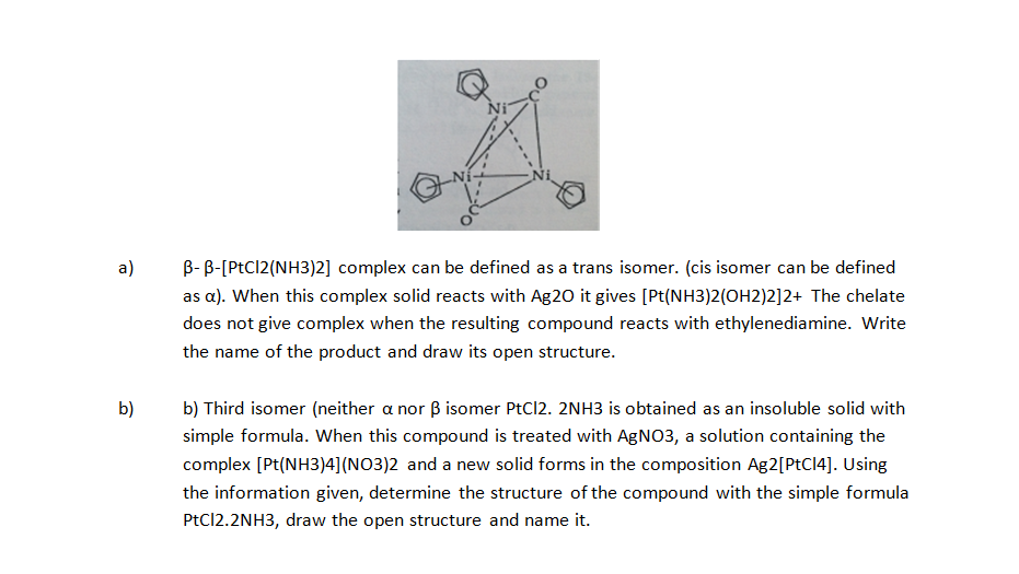 Solved a) B- B-[PtCl2(NH3)2] complex can be defined as a | Chegg.com