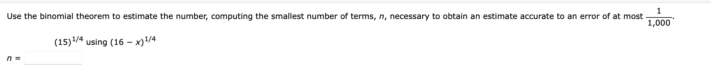 Solved Use the binomial theorem to estimate the number, | Chegg.com