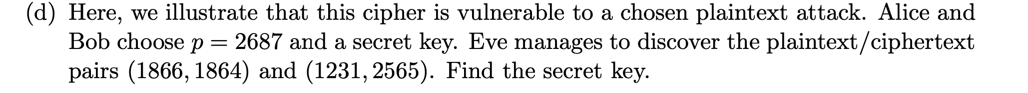 Solved Modular exponentiation cipher. Consider the cipher | Chegg.com
