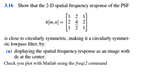 3.16 Show that the 2-D spatial frequency response of | Chegg.com
