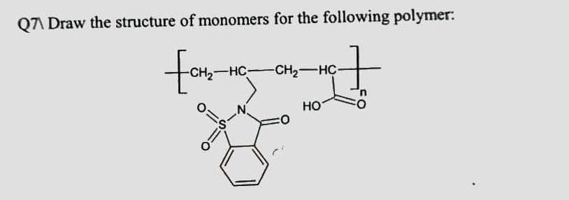 Solved Q71 Draw the structure of monomers for the following | Chegg.com