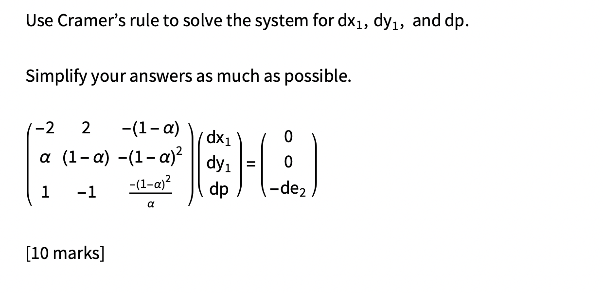 Solved Use Cramer's rule to solve the system for dx1,dy1, | Chegg.com
